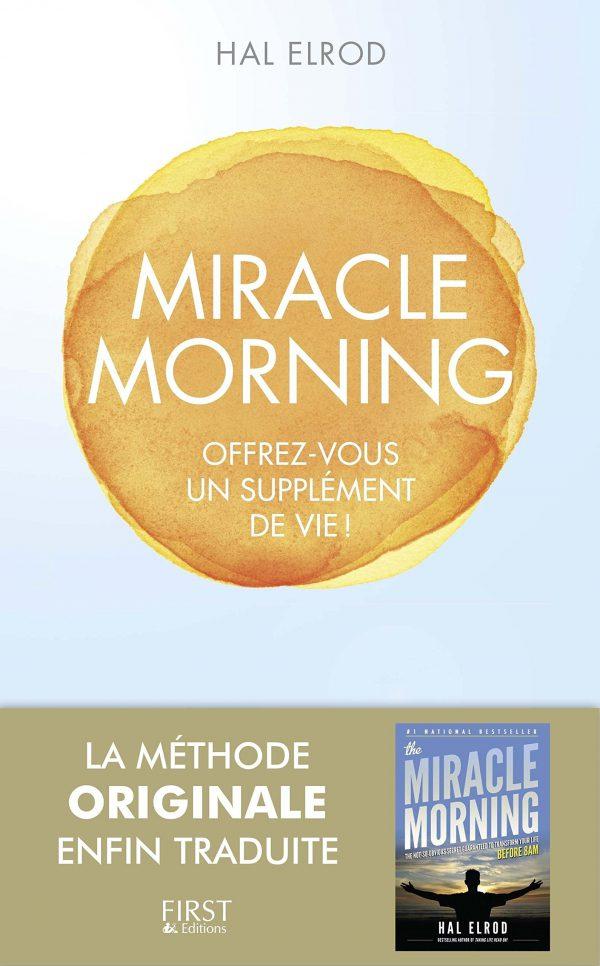 Miracle Morning - Hal Elrod - Blog Mieux-Être